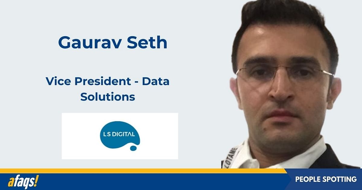 LS Digital appoints Gaurav Seth as Vice President, Data Solutions LS Digital appoints Gaurav Seth as Vice President, Data Solutions